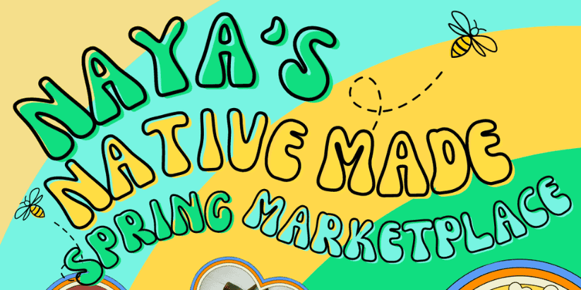 NAYA’s Native Made Spring Marketplace - Portland Living on the Cheap